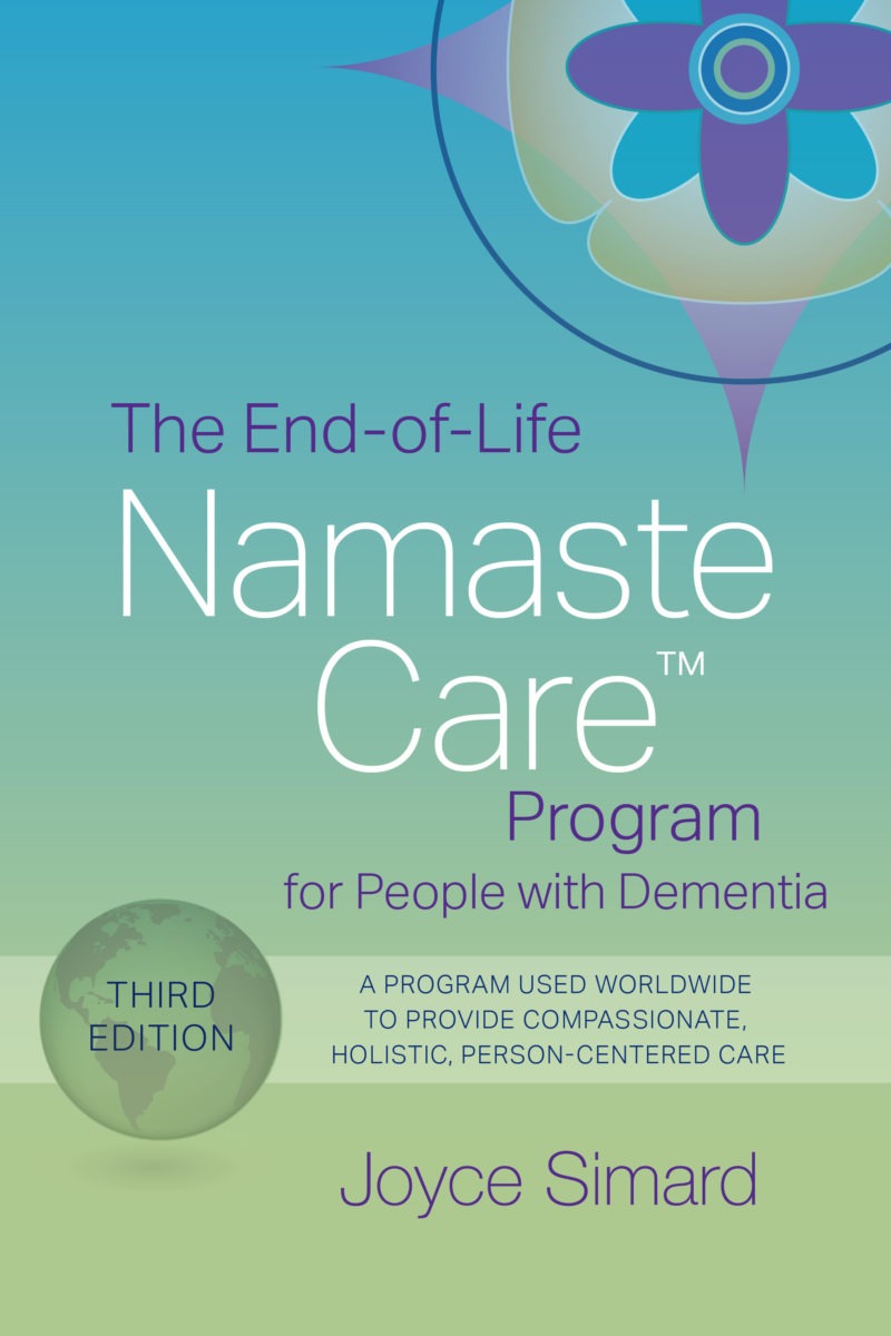 End-of-Life Namaste Care Program for People with Dementia, Third ...